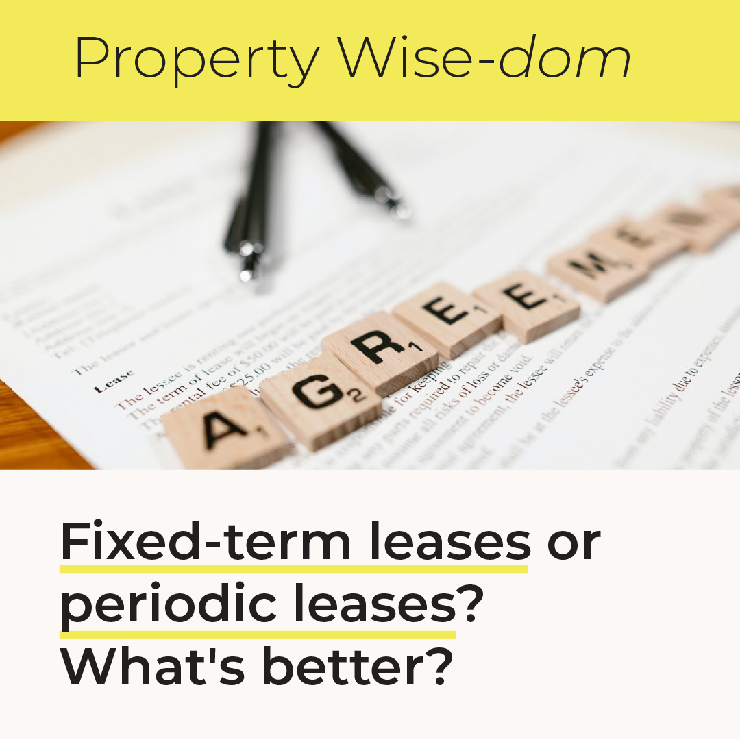 Fixed term Leases Or Periodic Leases What s Better Property Wise